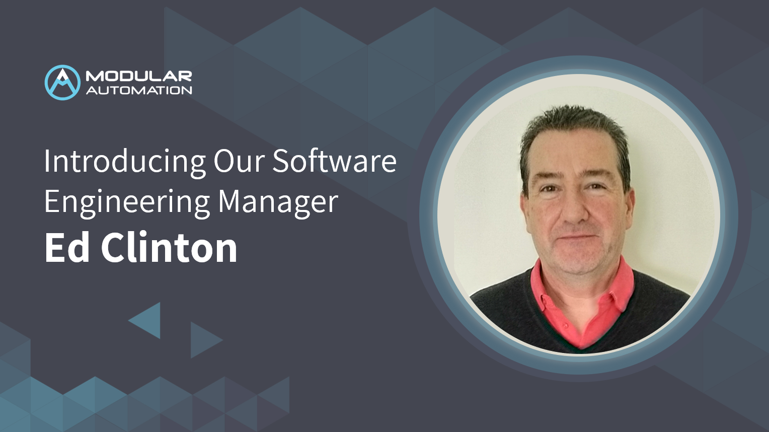 Introducing our new Software Engineering Manager, Ed Clinton | Modular ...